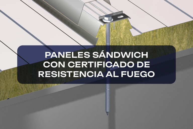 Paneles sándwich con certificado de resistencia al fuego